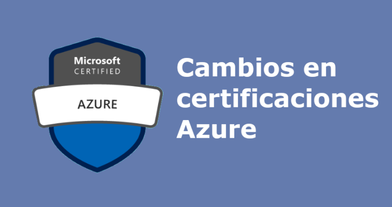 Cambios En Certificaciones Azure Y Data Ia Azurebrains